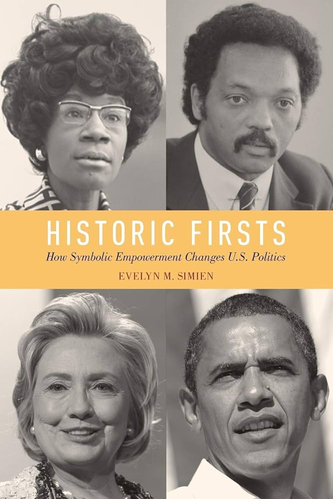 Historic Firsts: How Symbolic Empowerment Changes U.S. Politics ...